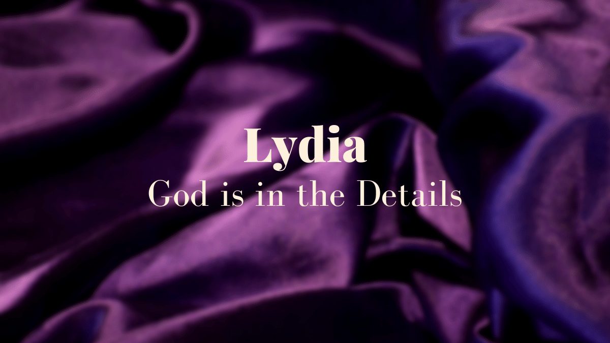 Women’s History Month – Part 15: Lydia – I and Thou Reflections
